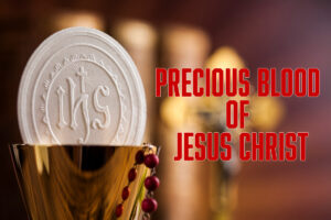 An Evening to Honor the Precious Blood of Jesus Christ – Saint Thomas ...